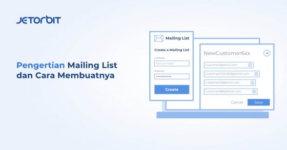 Pengertian Mailing List dan Cara Membuatnya-