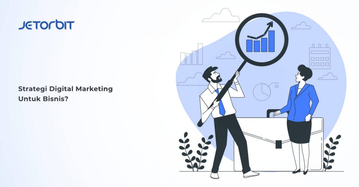 Strategi Digital Marketing untuk Bisnis-