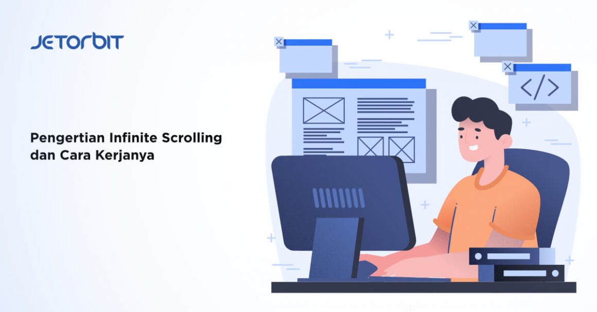 Pengertian Infinite Scrolling dan Cara Kerjanya