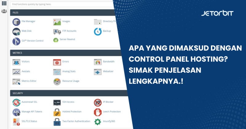 Apa yang Dimaksud dengan Control Panel Hosting?
