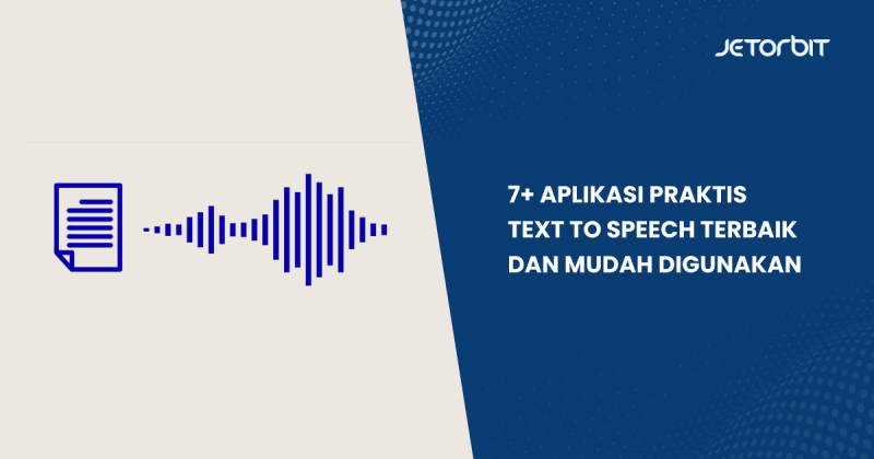 7+ Aplikasi Praktis Text to Speech Terbaik dan Mudah Digunakan
