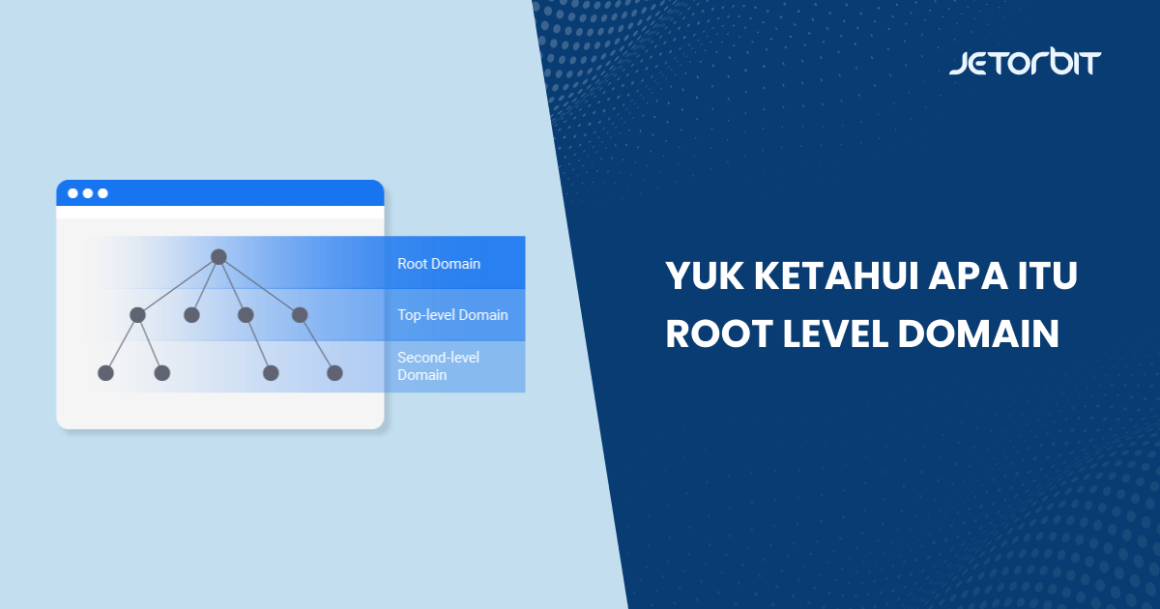 Yuk Ketahui Apa Itu Root Level Domain Yuk Ketahui Apa Itu Root Level Domain