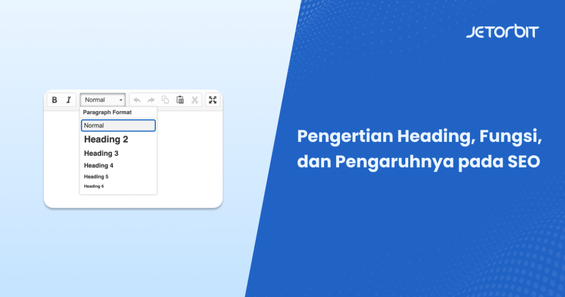 Pengertian Heading, Fungsi, dan Pengaruhnya pada SEO - %si
