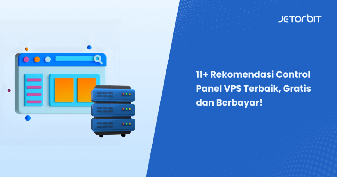 Fitur-Fitur VPS Control Panel Terbaik
