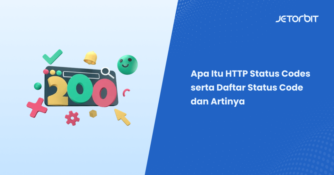 HTTP Status Codes serta Daftar Status Code dan Artinya