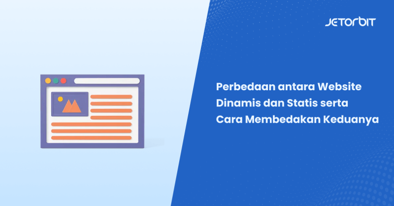 Perbedaan Website Dinamis dan Statis serta Cara Membedakan