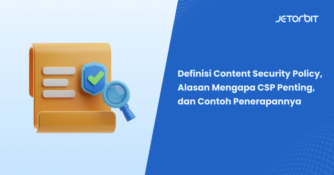 Definisi Content Security Policy dan Contoh Penerapannya