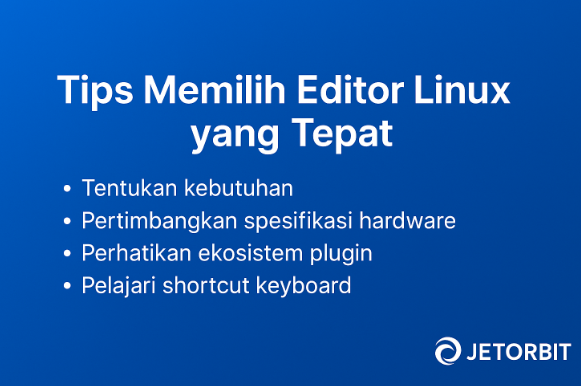 7 Editor Linux Terbaik untuk Pemula dan Profesional - Jetorbit Blog