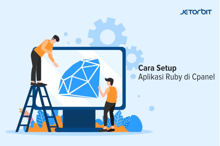 Cara Setup Aplikasi Ruby Di Cpanel - Panduan Hosting Jetorbit