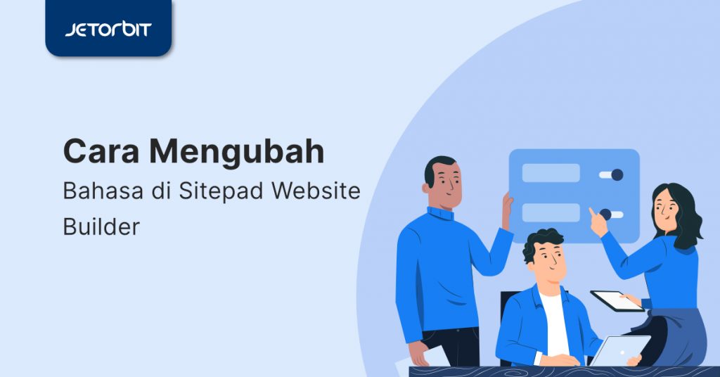 Cara Membuat Website Dengan Sitepad Website Builder - Panduan Hosting Jetorbit