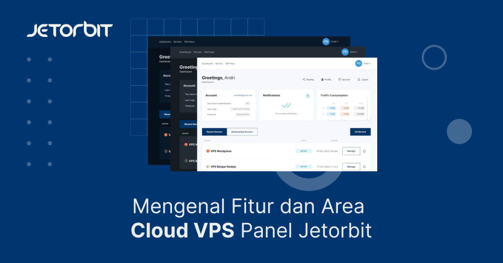 Mengenal Fitur dan Area Cloud VPS Panel Jetorbit - Panduan Hosting Jetorbit