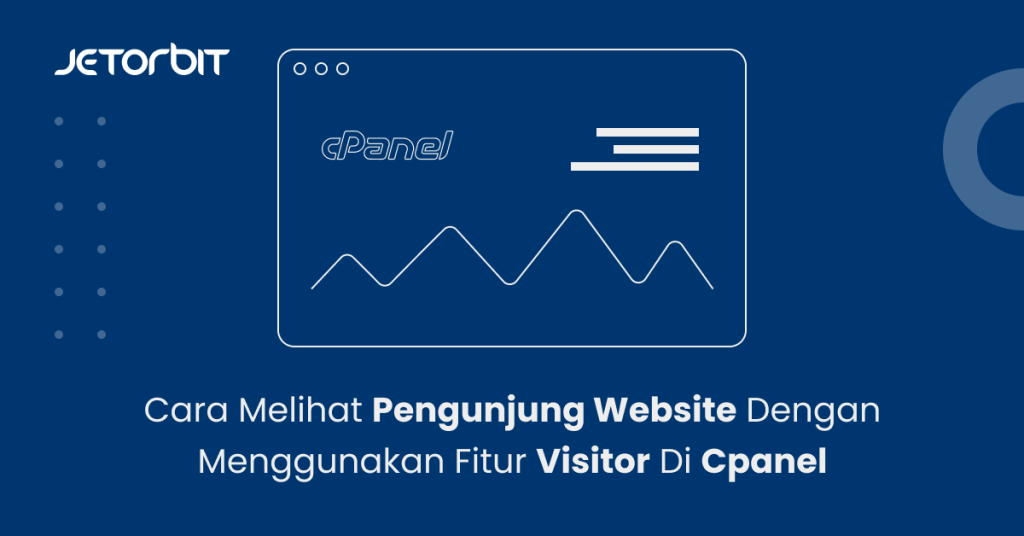 Cara Melihat Pengunjung Website Dengan Menggunakan Fitur Visitor di Cpanel - Panduan Hosting ...