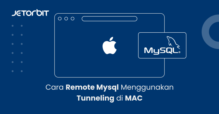 Cara Remote Mysql Menggunakan Tunneling di MAC - Panduan Hosting Jetorbit